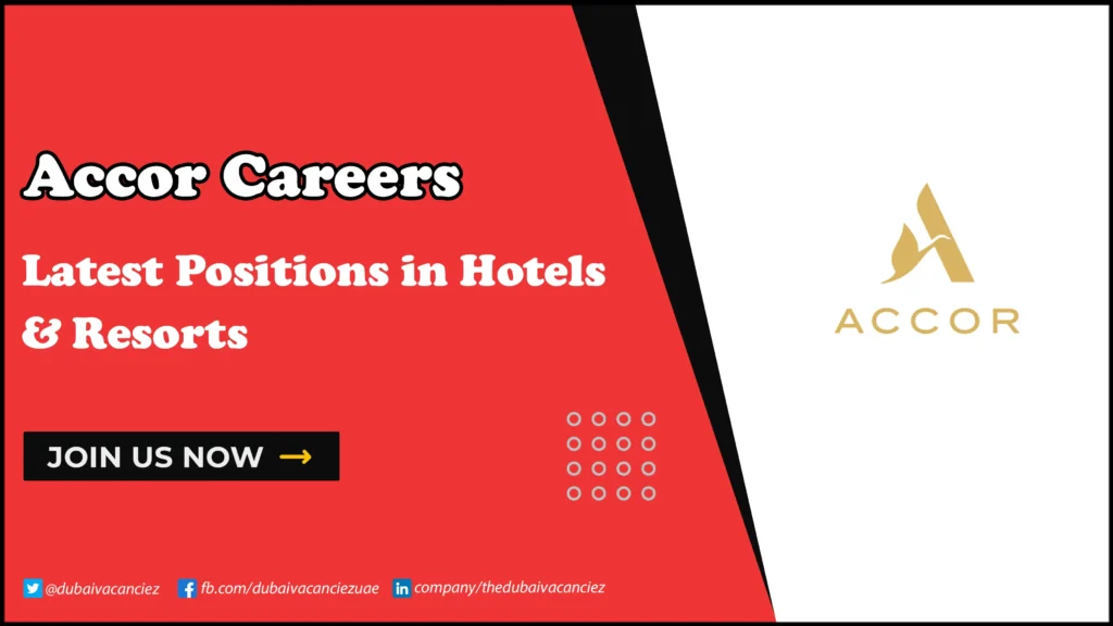 Explore Exciting Accor Careers Hotels in Dubai | Apply Today
