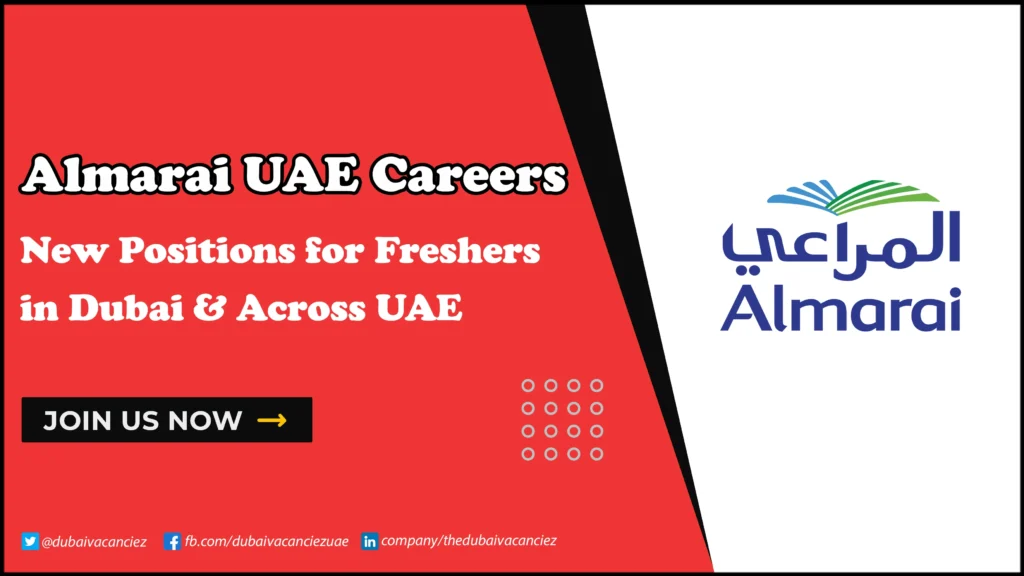 Almarai Careers Dubai 2025 | Latest UAE Job Vacancies