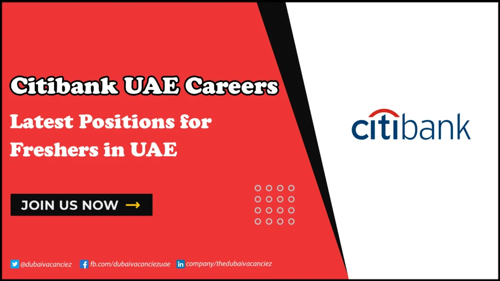 Citibank UAE Careers: Banking Jobs in Dubai
