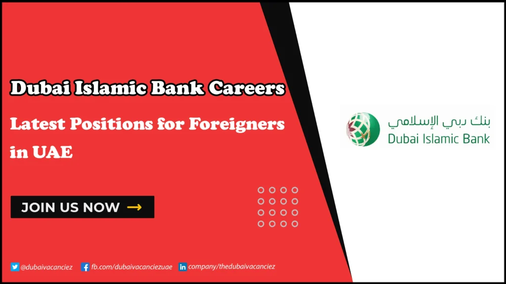 Dubai Islamic Bank Careers 2025 | DIB Jobs for Freshers