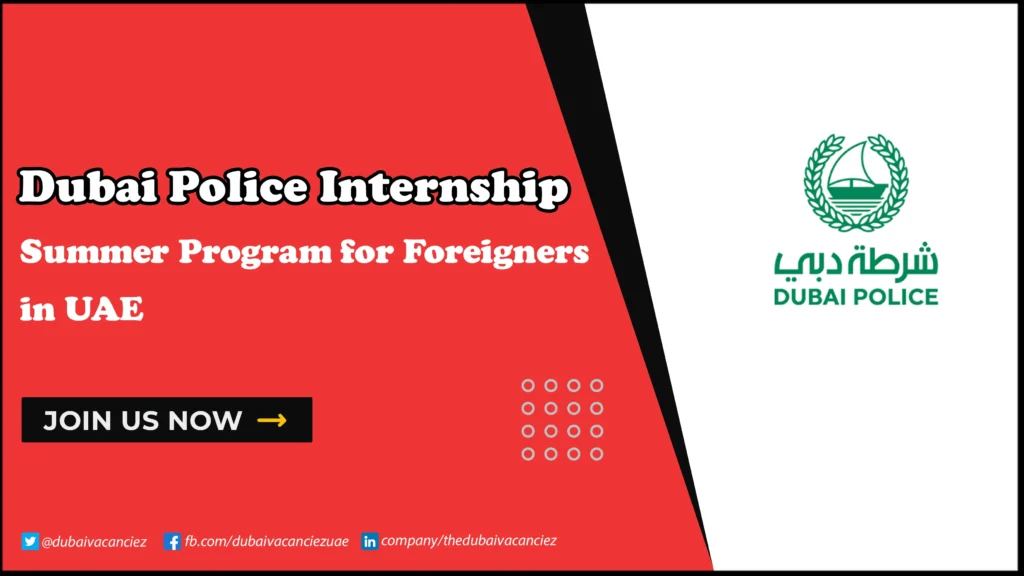 Dubai Police Internship 2026 | Multiple Law Enforcement Intern Openings