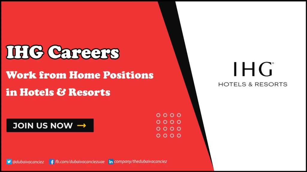 IHG Careers Dubai 2025 | InterContinental Hotels Jobs