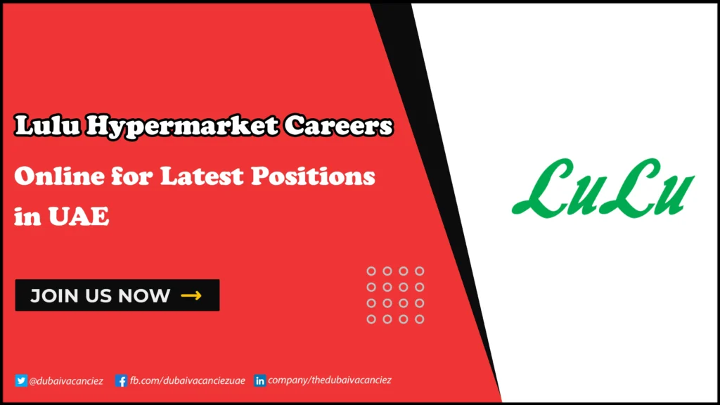 LuLu Hypermarket Careers Dubai 2025 | Latest Job Vacancy