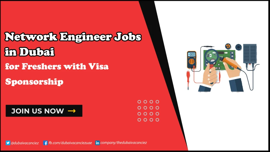 Network Engineer Jobs in Dubai 2026 | Open Network Engineer Positions