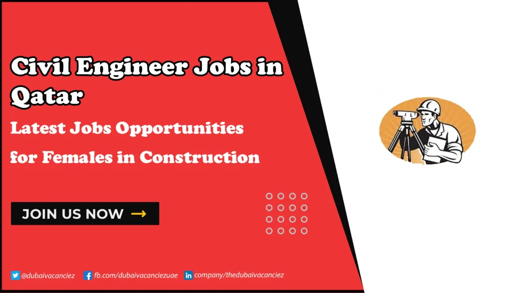 Civil Engineer Jobs in Qatar for Freshers with Salary